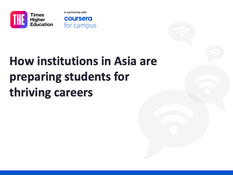 Using insights from industry to close the graduate skills gap in Asia | THE Campus Learn, Share ...